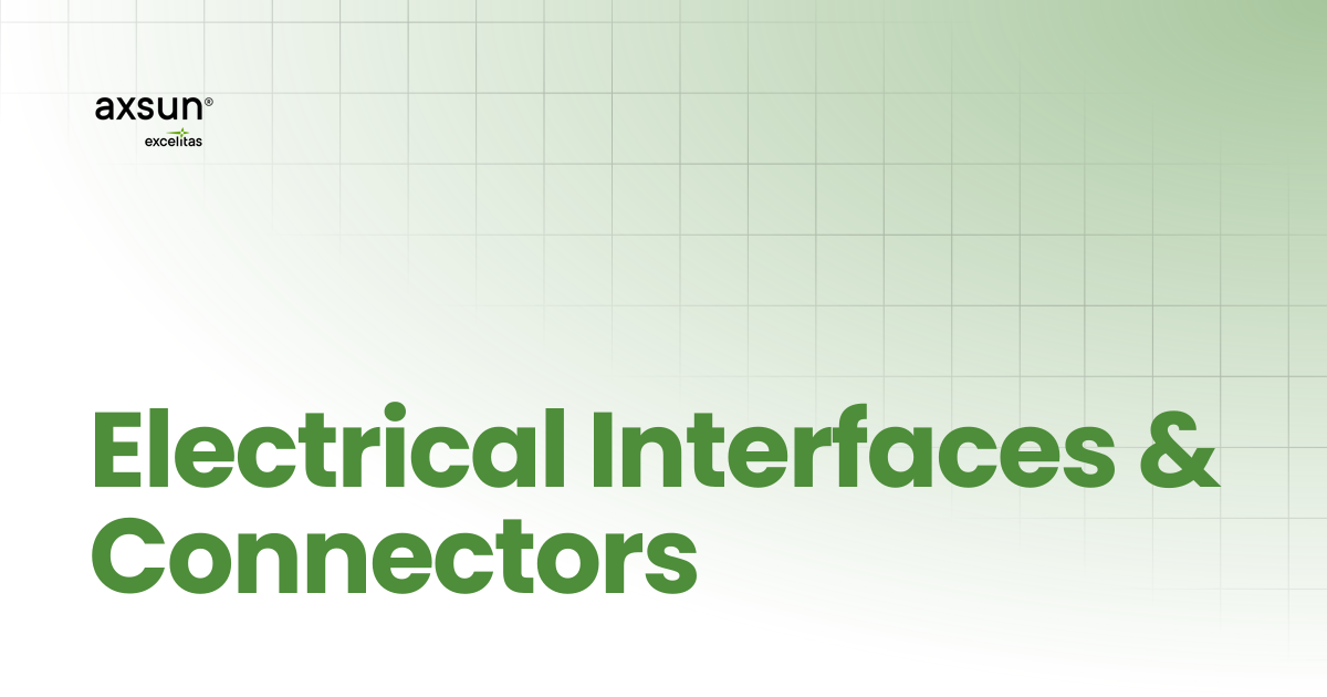 Electrical Interfaces & Connectors | Axsun Knowledge Base
